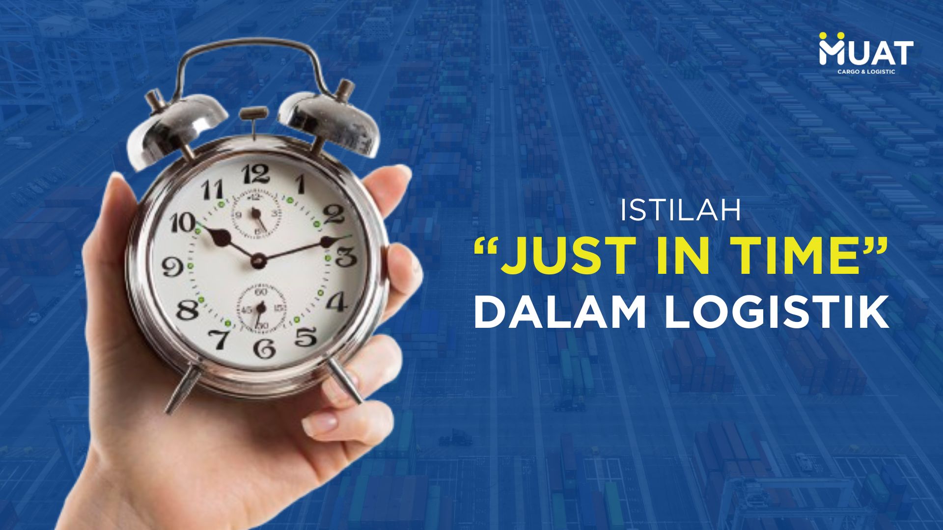 Strategi Just In Time dalam Logistik